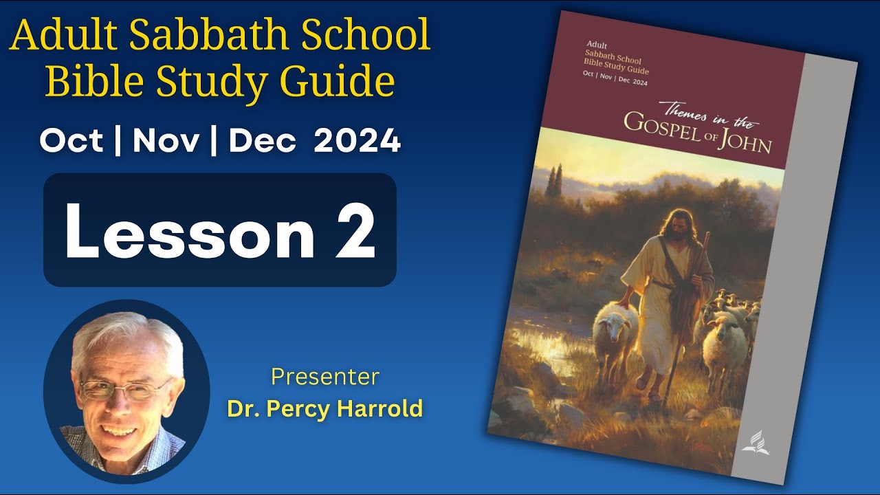 2024 Q4 Lesson 02 – Signs of Divinity – Audio by Percy Harrold - YouTube