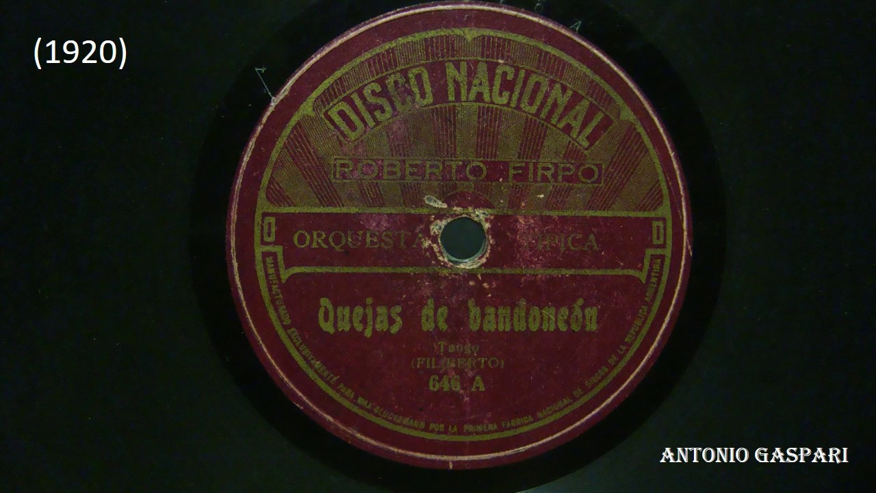 " Quejas de Bandoneon " (tango) Orq. Roberto Firpo. grabado 1920. - YouTube