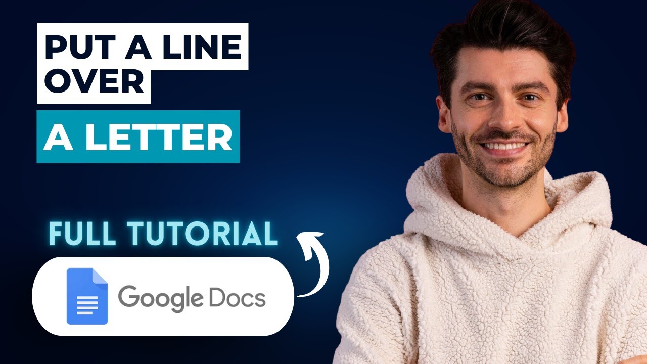 How to Put a Line Over a Letter in Google Docs [2026 Guide] - YouTube