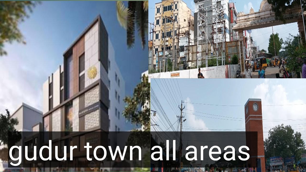 #Gudur town all areas explained #gudur - YouTube