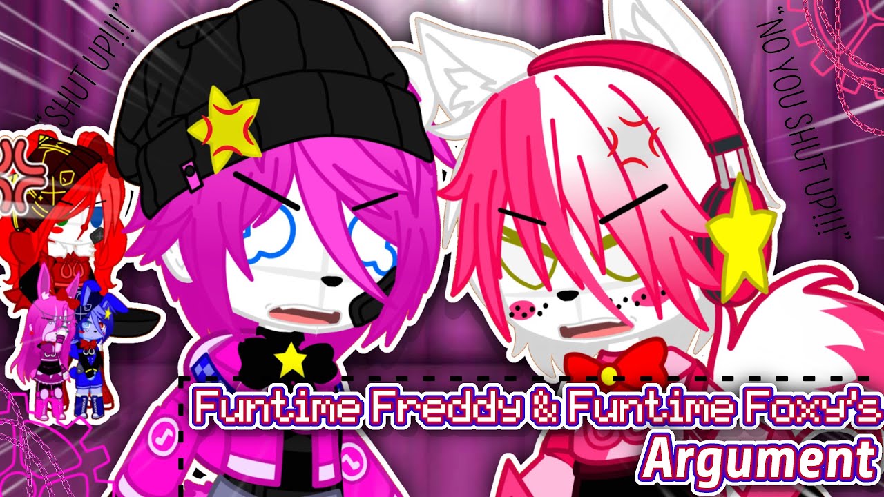 Funtime Freddy & Funtime Foxy’s Argument [FNAF AU] | ImKalFNAF - YouTube