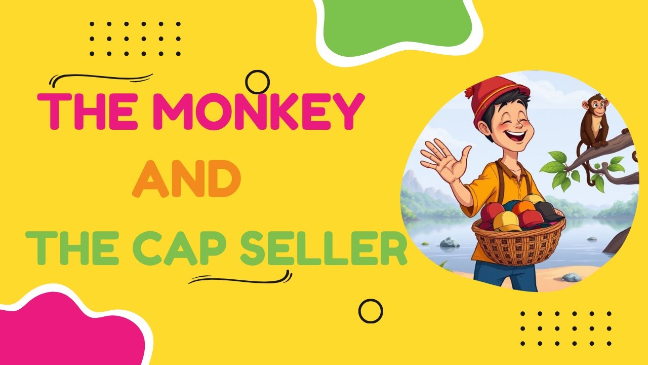 The Monkey And The Cap Seller Story I Story For Kids l Bedtime Moral ...