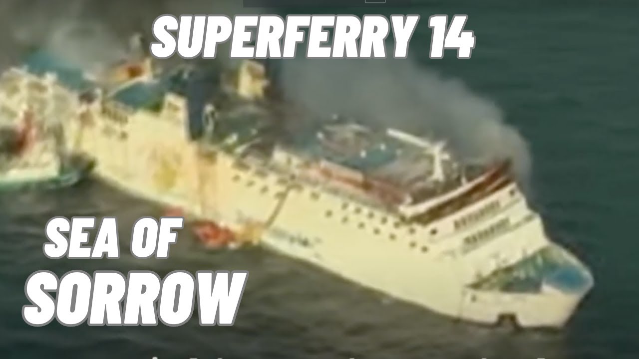 SEA OF SORROW: The Tale of SuperFerry 14 - YouTube