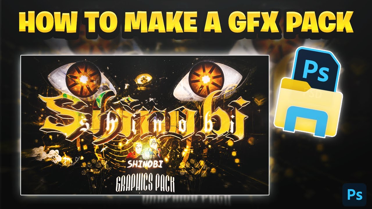 HOW TO MAKE A GFX PACK (STEP BY STEP) - YouTube