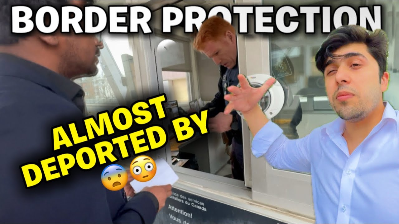 Canada Border Crossing Gone Wrong | Stopped & Interrogate | Almost Deported | Umar Yousafzai ...