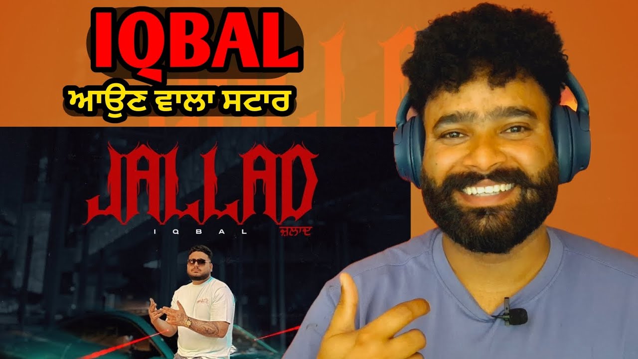 Reaction on Jallad (Visualizer Video) Iqbal | New Punjabi Song 2025 ...