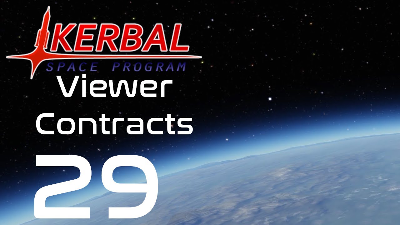 Kerbal Space Program | Viewer Contracts | Episode 29 - YouTube