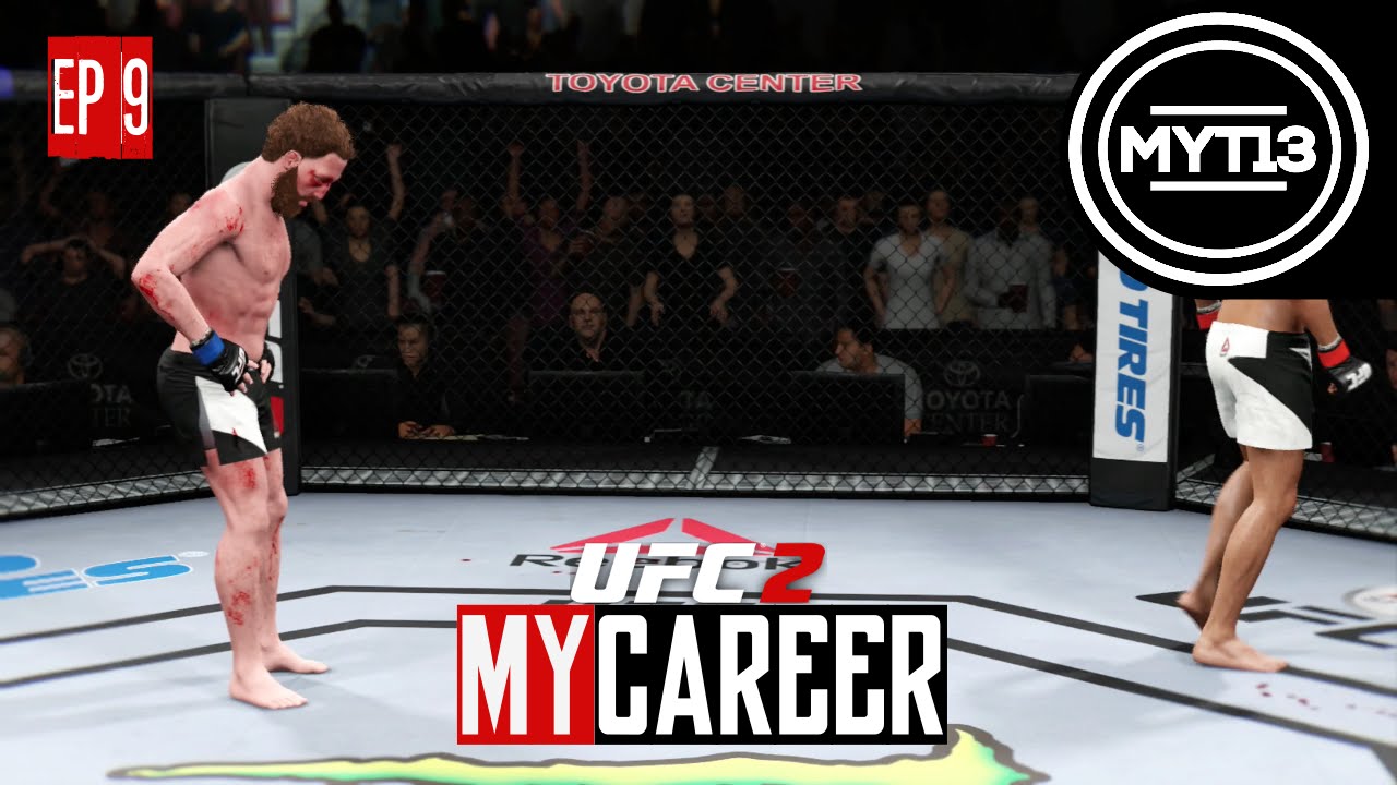 Ea Sports Ufc 2 Career Mode Ep 9 Digging Deep Youtube