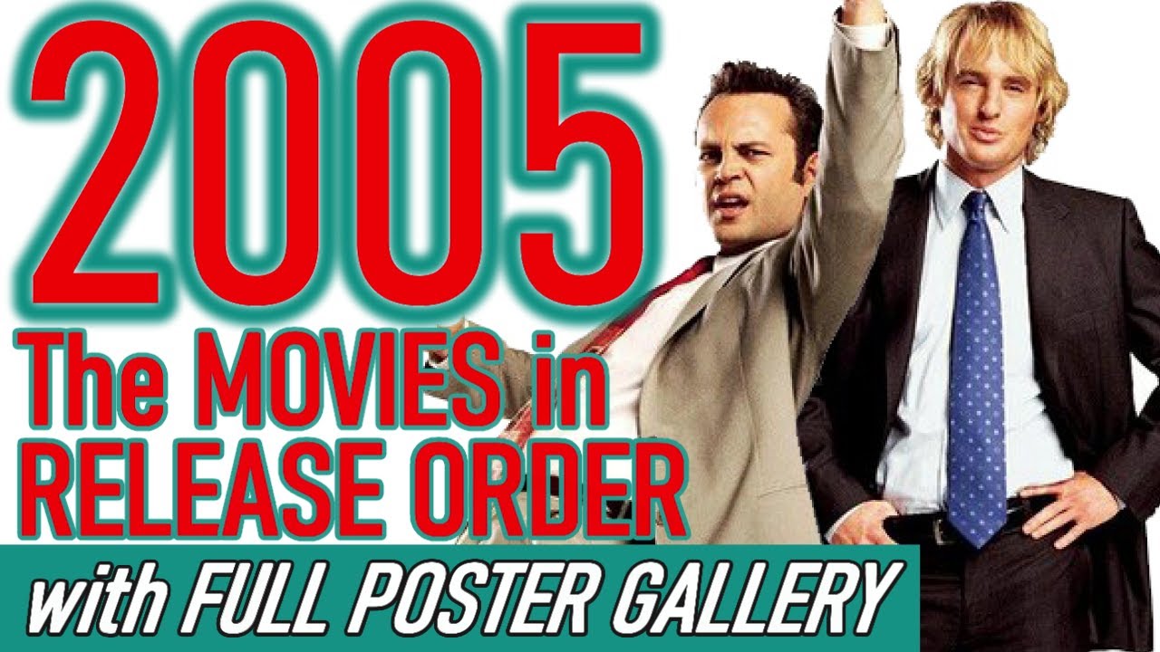 How many 2005 MOVIES have YOU seen? The ULTIMATE WATCHLIST - YouTube