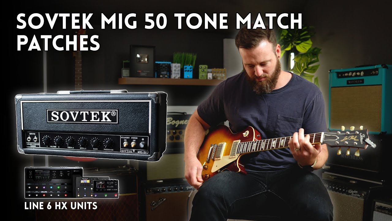 Sovtek Mig 50 Tone Match patches for Line 6 (Helix, HX Stomp, POD Go) // Huge Fender Bassman ...