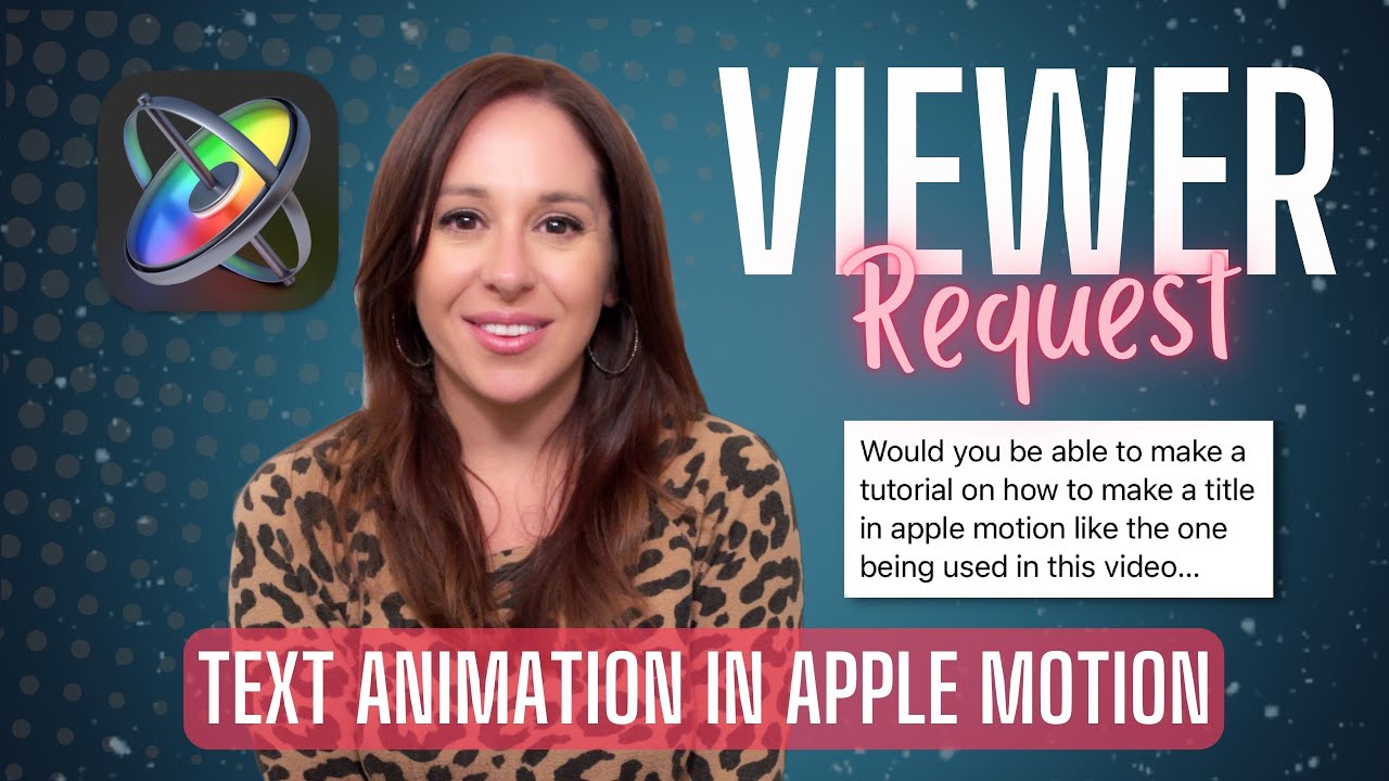 You Asked For It! | Viewer requested Apple Motion Tutorial - YouTube