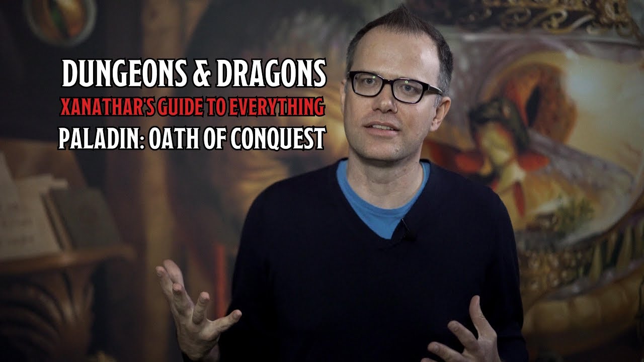 Get Ready To Fear D&D's Paladin: Oath of Conquest In Xanathar's Guide ...
