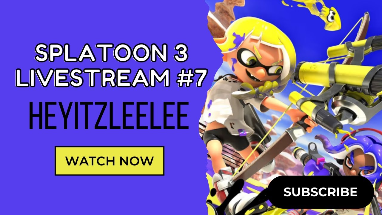 🔴 SPLATOON 3 | LIVESTREAM EP. 7 - SPLATFEST FINALE! - STORYMODE ...