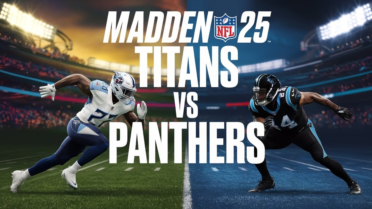 Epic Showdown: Panthers vs Titans in Madden 25! - YouTube