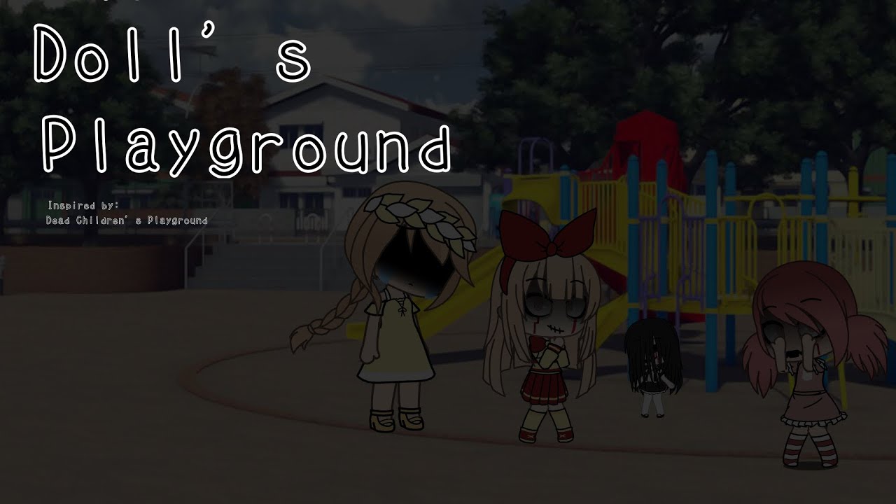 The Dolly’s Playground (Gacha Life Mini Movie) - YouTube