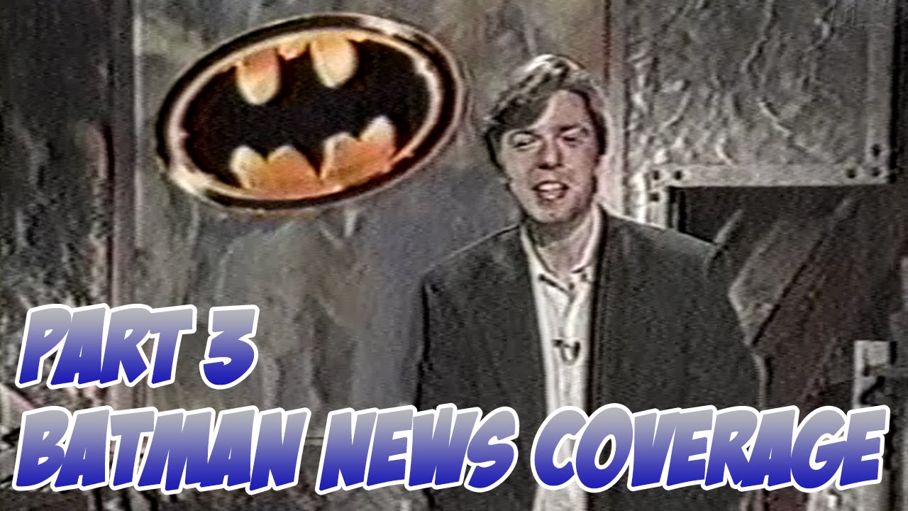 Batman 1989 TV News Coverage - Part 3 - YouTube
