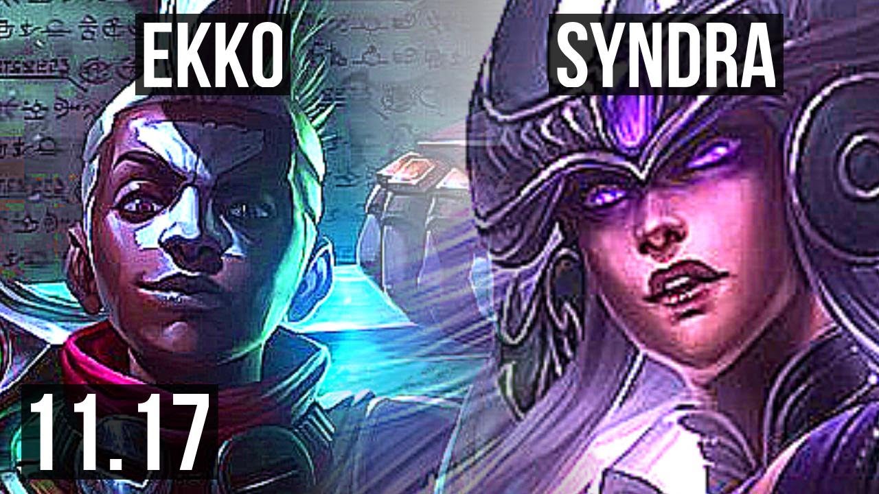 EKKO vs SYNDRA (MID) | 7/0/3, 2.6M mastery, 700+ games, Rank 9 Ekko ...