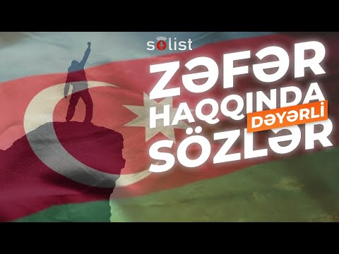 Qələbə haqqında dəyərli sözlər və aforizmlər (8 NOYABR - ZƏFƏR GÜNÜ)