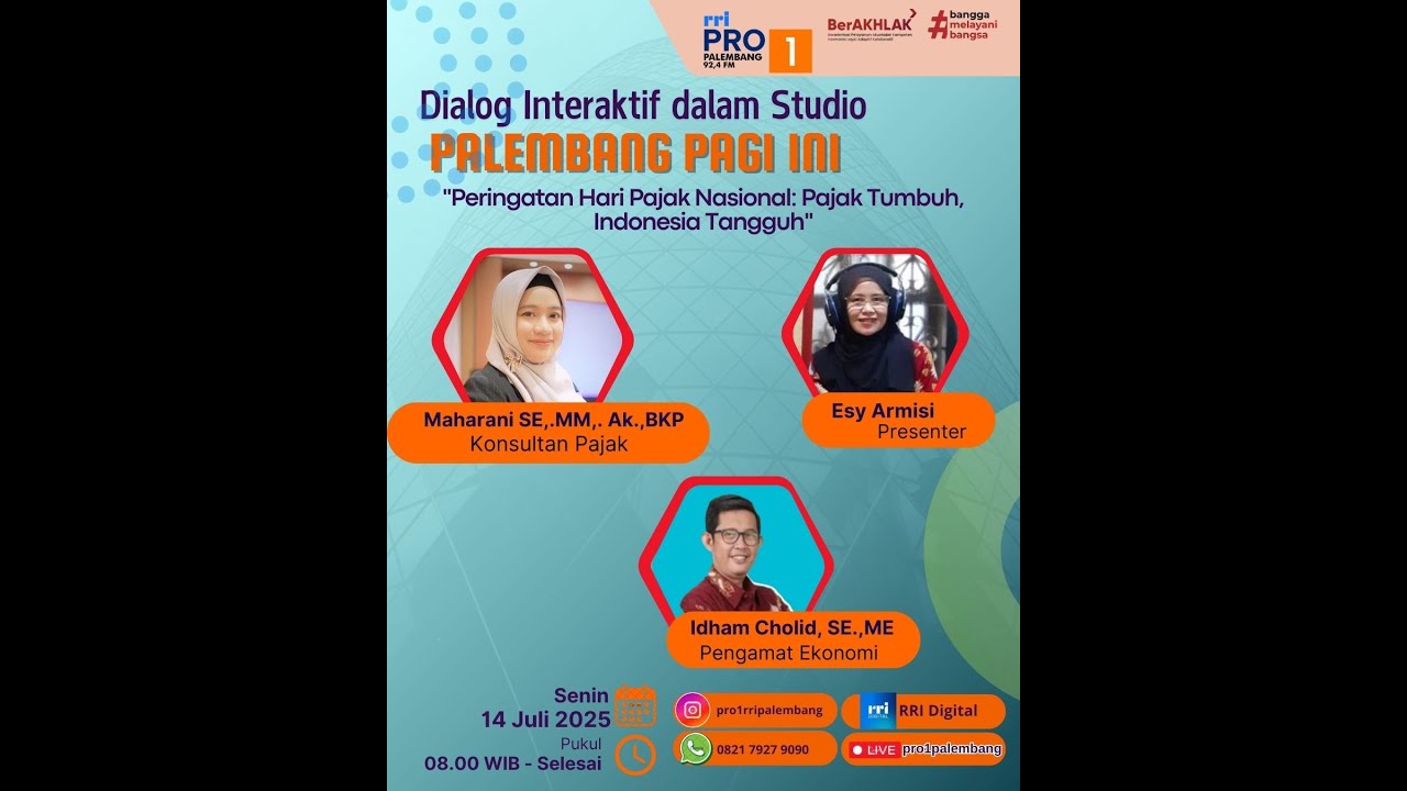 DIALOG INTERAKTIF DALAM STUDIO-PALEMBANG PAGI INI - RRI PALEMBANG, 14 ...