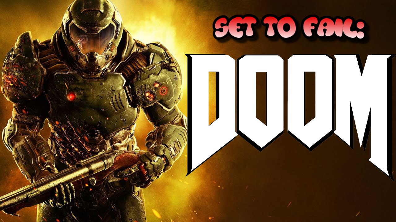 Set To FAIL: DOOM (2016) - YouTube
