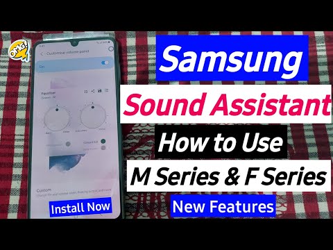 Samsung Sound Assistant For Samsung Galaxy M Series & F Series Smartphones | Sound Assistant feature