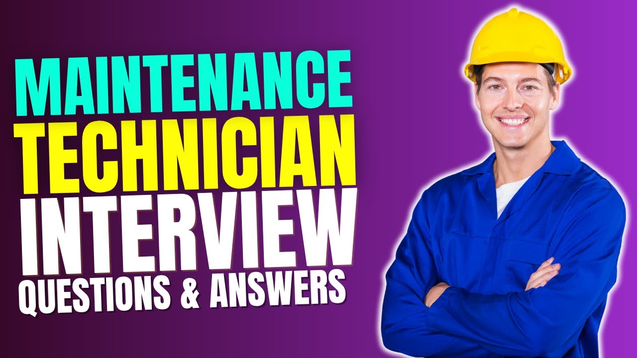 Maintenance Technician Interview Questions and Answers | Preparation ...
