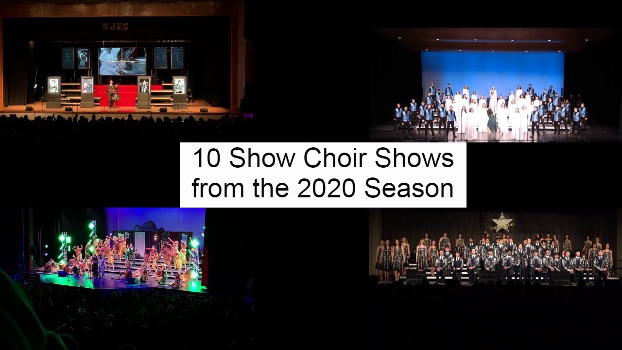 10 Show Choir Shows From the 2020 Season (compilation) - YouTube