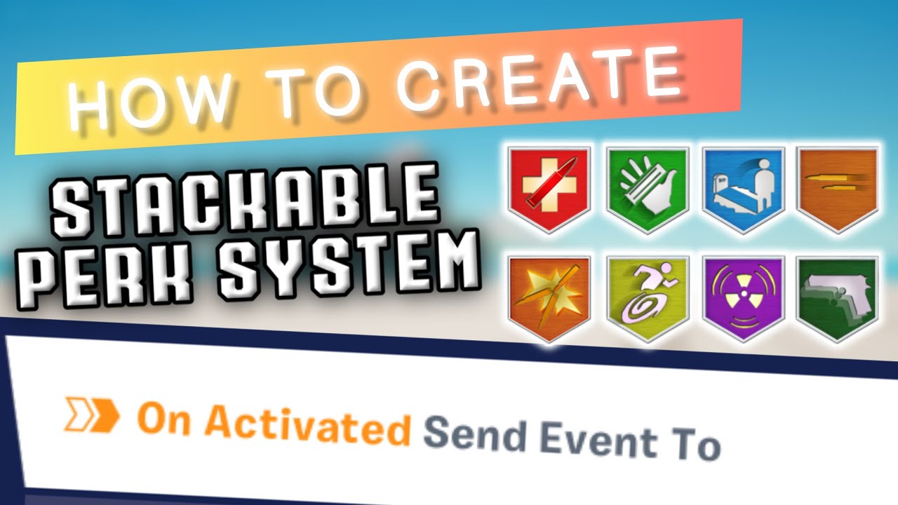"How to Create Granto's "Stackable Perk System" in Fortnite!!! - YouTube