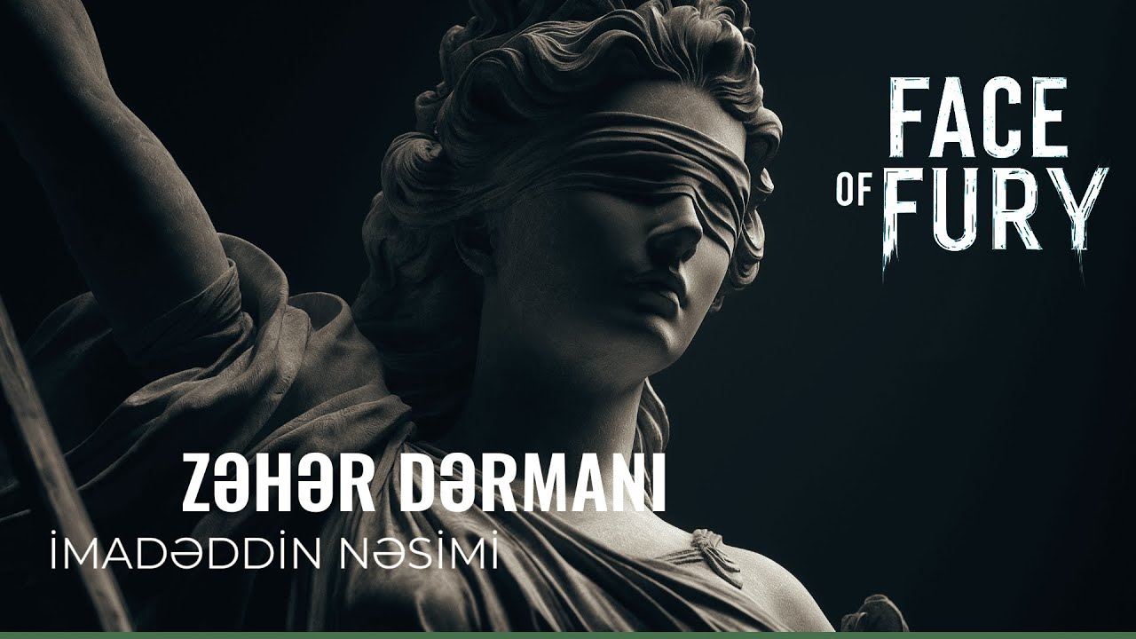 FACE OF FURY - ZƏHƏR DƏRMANI - YouTube