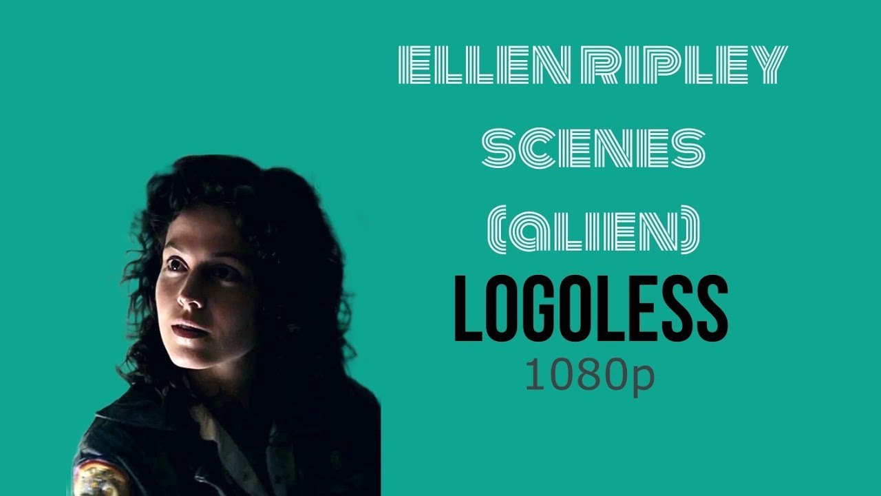ellen ripley scene pack 1080p (alien 1979) - YouTube