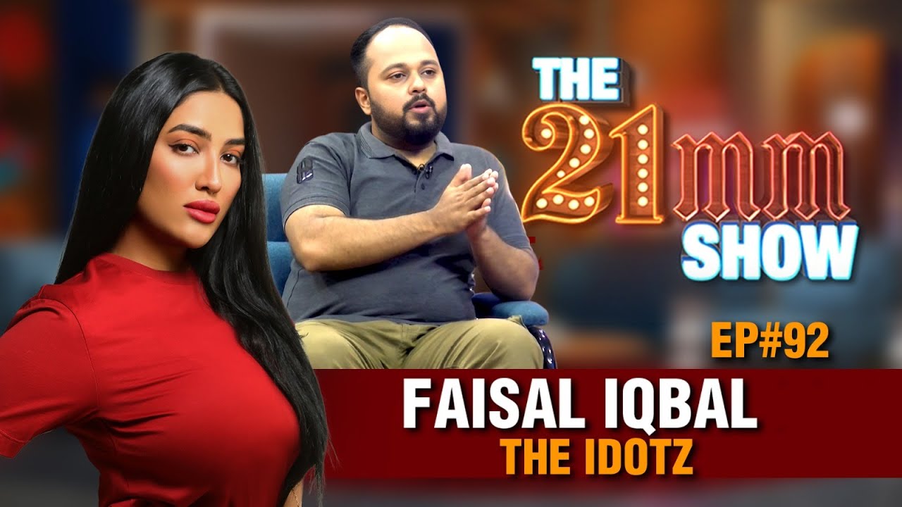 Faisal Iqbal (The Idiotz) Exclusive Interview With Mathira | Ep #92 | The 21MM Show With Mathira ...