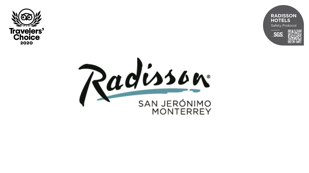 Premio Travellers’ Choice 2020 | Radisson Hotel Monterrey San Jerónimo ...