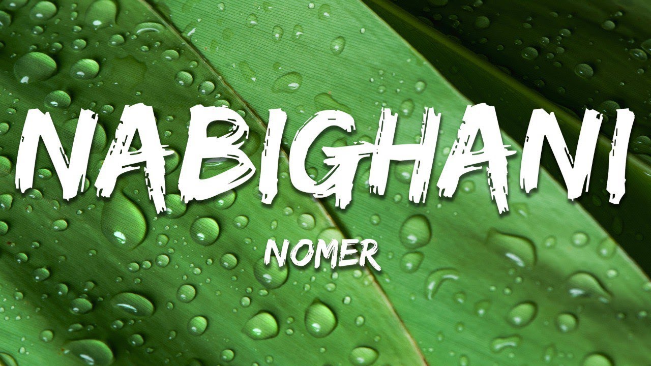 NOMER - Nabighani (Lyrics) - YouTube