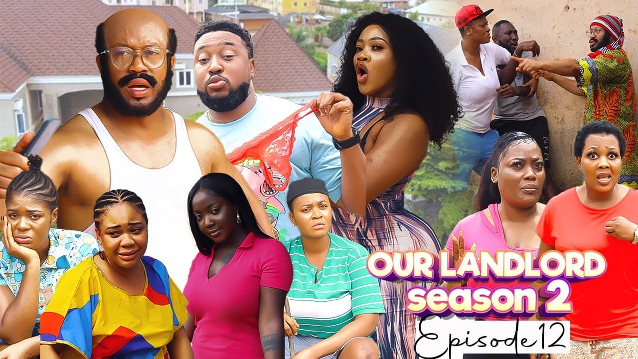 NEW* OUR LANDLORD (S2) EPISODE 12 MIKE EZURUONYE & BABA REX Latest ...