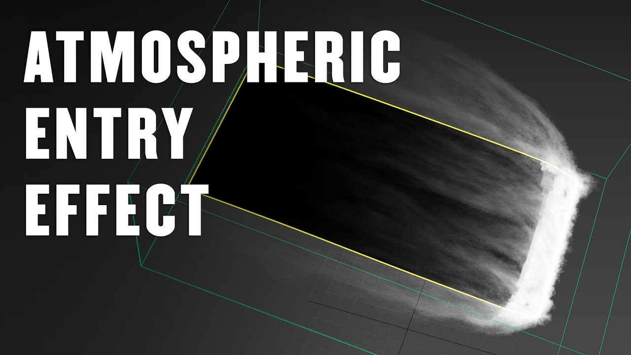 Atmospheric Entry effect Simulation - YouTube