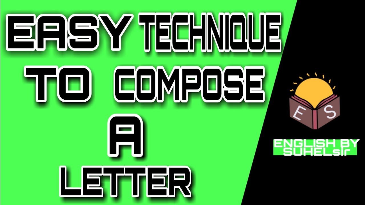 PART 1 || Easy technique to compose a letter || by SUHELsir - YouTube