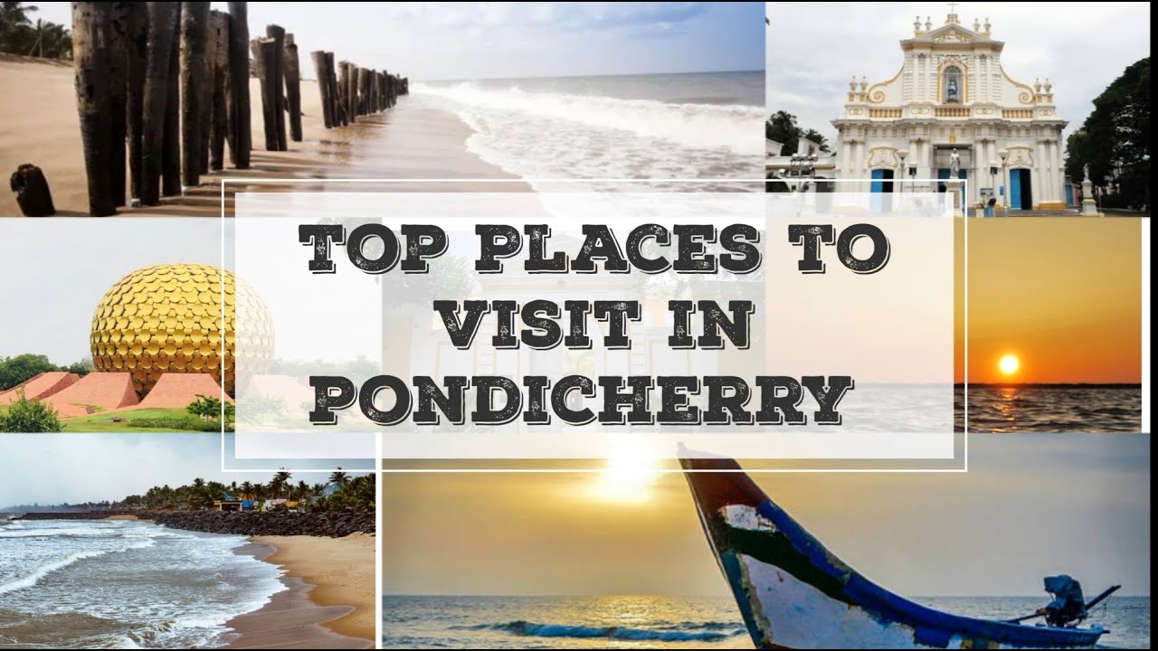 Top Places To Visit In Pondicherry | Pondicherry Travel Guide | # ...