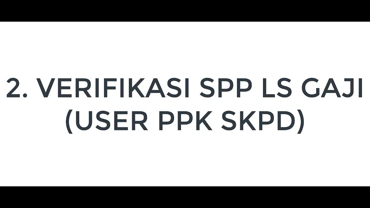 #SPPLSGAJI 3. Verifikasi SPP LS GAJI - YouTube