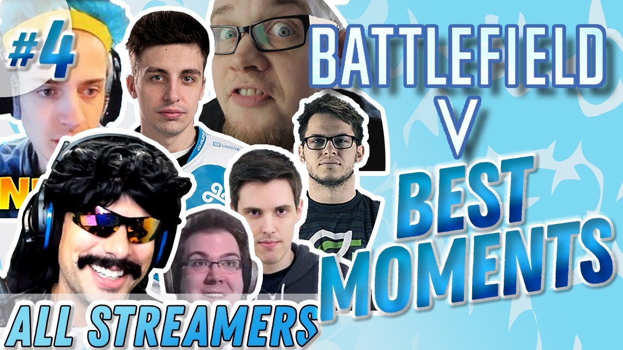 Battlefield 5 ALL STREAMERS - Battlefield 5 Best Moments #4 - YouTube