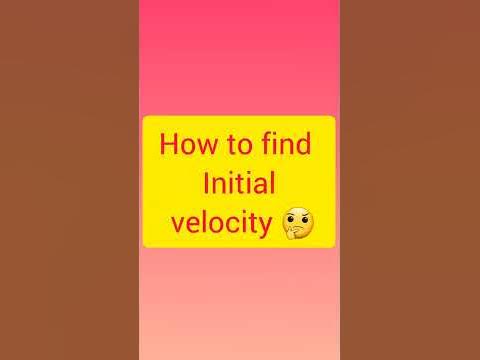 🔮how to calculate Initial velocity 🤔 - YouTube