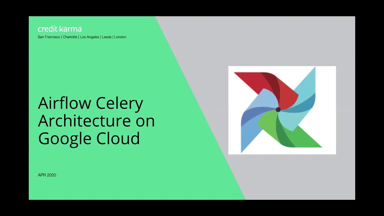 Apache Airflow: Leverage Google Cloud to Build Highly Scalable Airflow ...