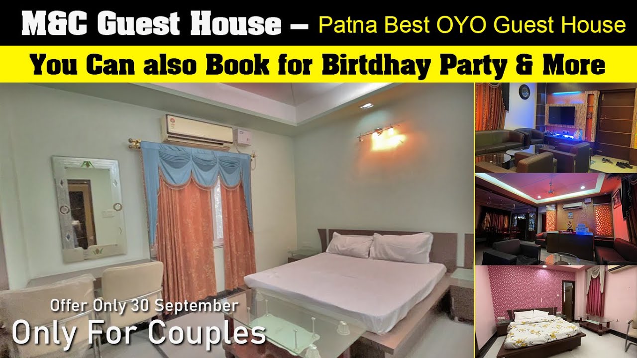 M&C Guest House | Patna Best OYO Guest House | Only For Couple Offer ...