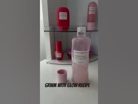 Grwm with glow recipe #skincare #preppygrwm #glowrecipe - YouTube
