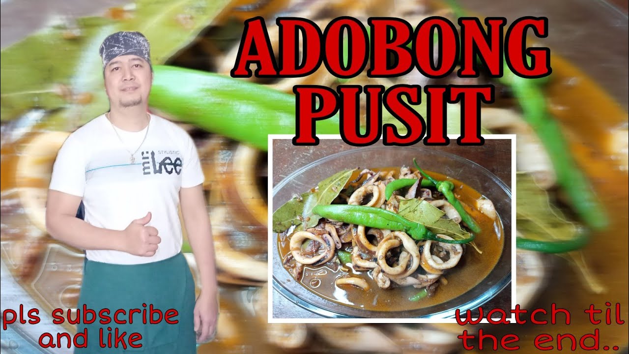 adobong pusit | chef buddy allan - YouTube