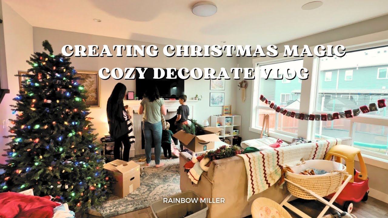 Decorate for Christmas with Me! Cozy, Magical Holiday Home Makeover ...