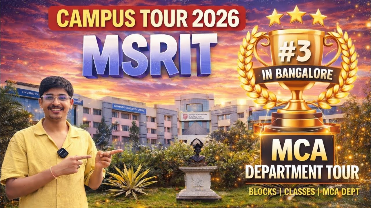 MSRIT - Ramaiah Institute of Technolog | MCA Department Tour | Campus ...