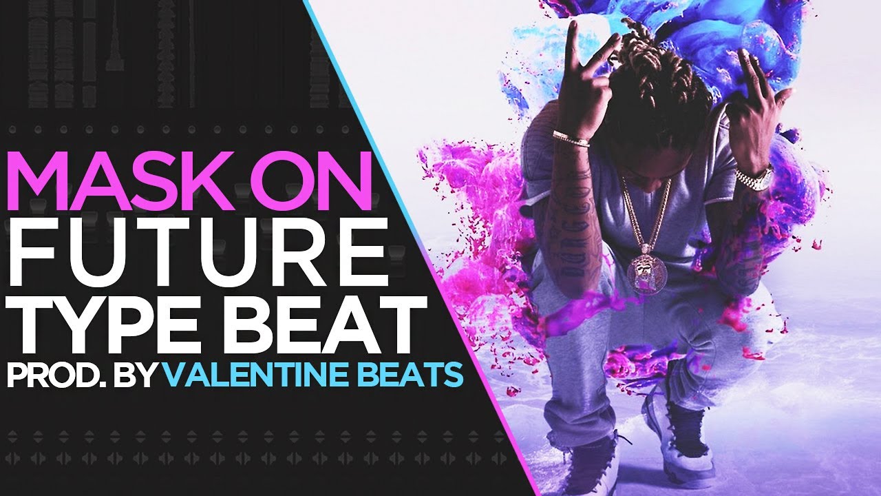 Future Type Beat - "Mask On" | Hard Trap Instrumental - YouTube