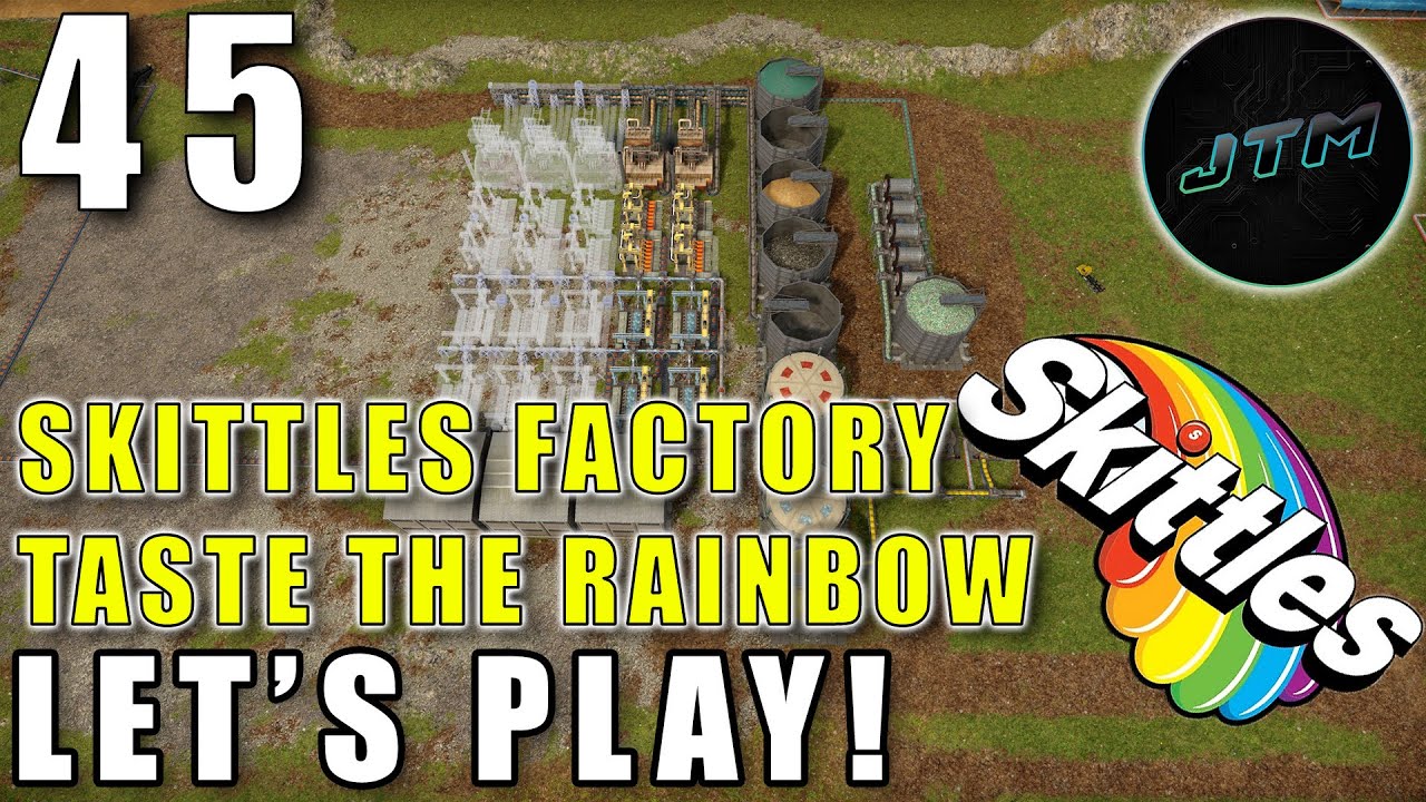Skittles Factory! Taste the Rainbow. Let's Play: Captain Of Industry ...