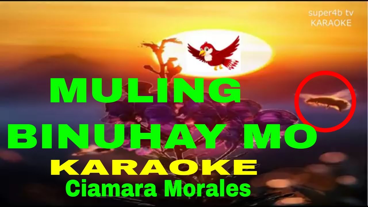 MULING BINUHAY MO By Ciamara Morales KARAOKE Version (5-D Surround Sounds) - YouTube