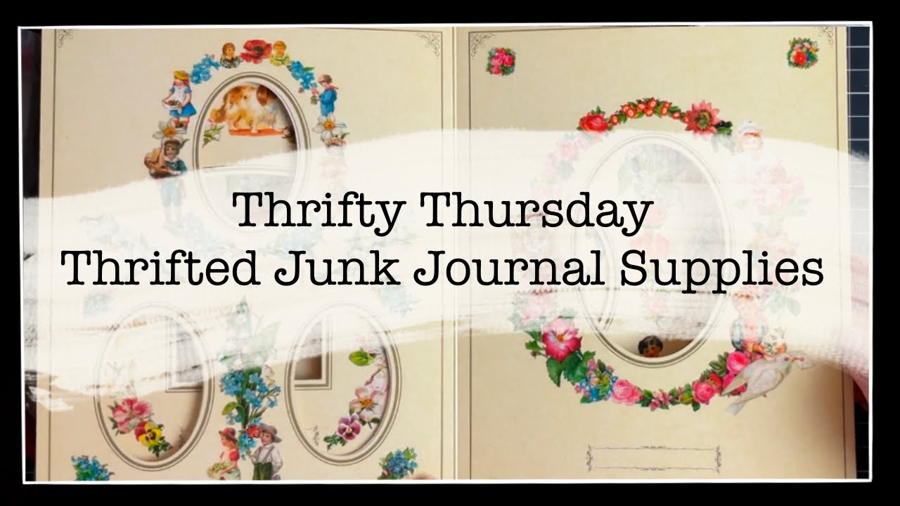 Thrifty Thursday | Thrifted Junk Journal Supplies | Thrifting Haul ...